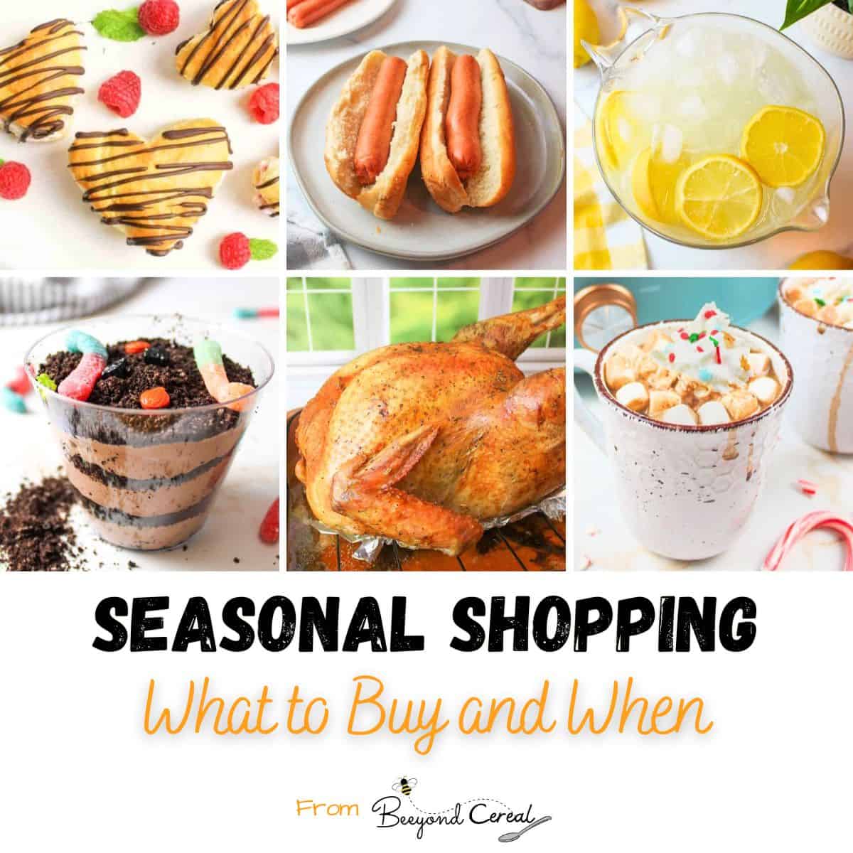 Seasonal Shopping (What to Buy and When) - BeeyondCereal